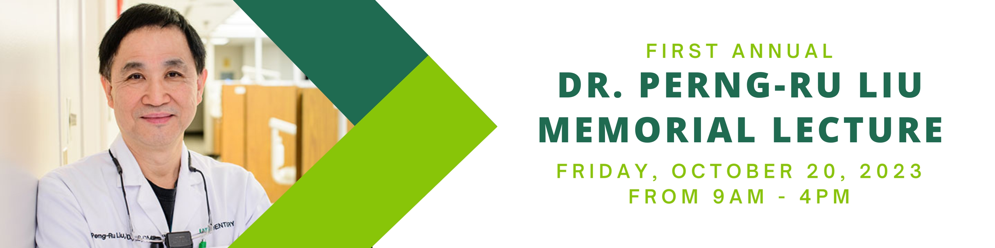 Dr. Perng-Ru Liu Memorial Lecture - School of Dentistry