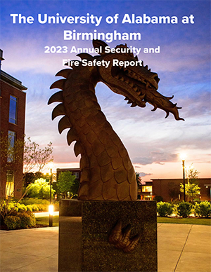2023 UAB Security & Fire Safety Report now available online - Human ...