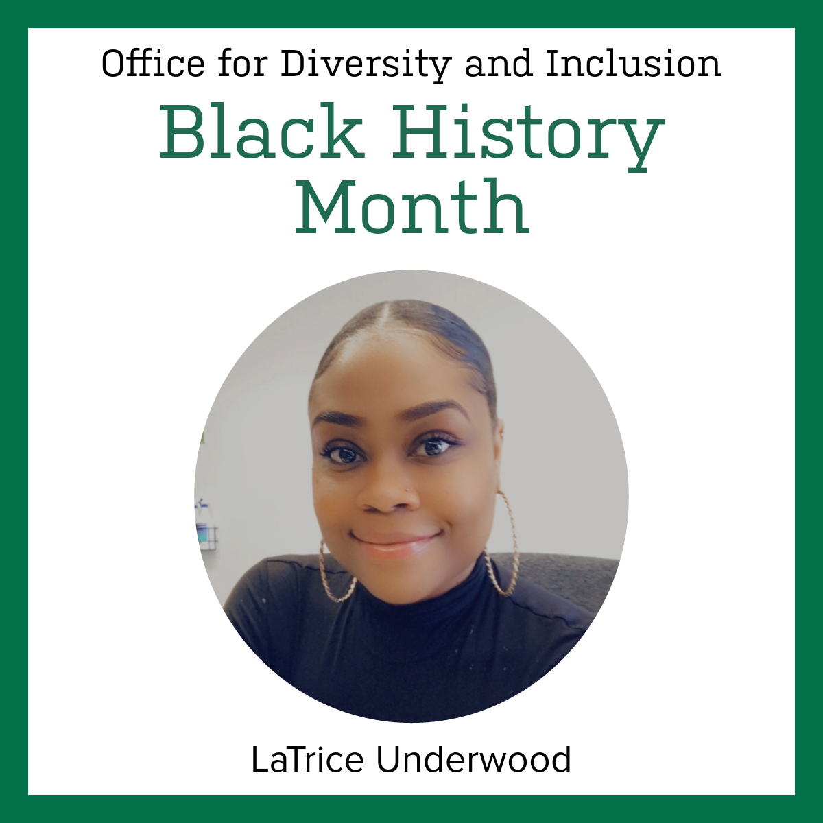 Black History Month, Part 3: A quick word with LaTrice Underwood - Heersink School of Medicine News